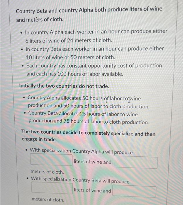 Solved Country Beta and country Alpha both produce liters of | Chegg.com