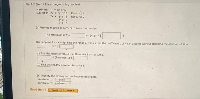 Solved You are given a linear programming problem. Maximize | Chegg.com