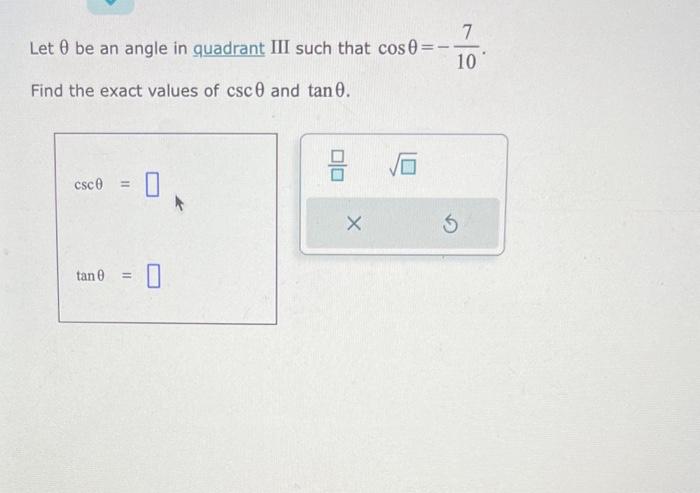 Solved Let θ be an angle in quadrant III such that | Chegg.com
