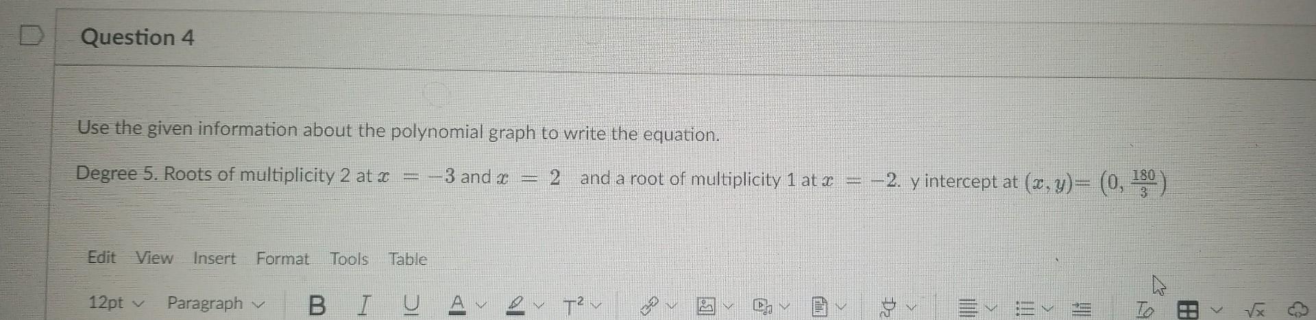 Solved Use the given information about the polynomial graph | Chegg.com