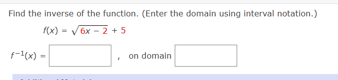 Solved Find the inverse of the function. (Enter the domain | Chegg.com