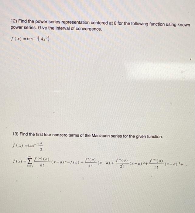 Solved 12) Find the power series representation centered at | Chegg.com