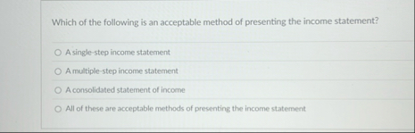 Solved Which of the following is an acceptable method of | Chegg.com