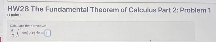 Solved HW28 The Fundamental Theorem of Calculus Part 2: | Chegg.com