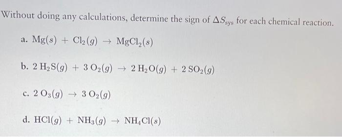 Solved Without doing any calculations, determine the sign of | Chegg.com