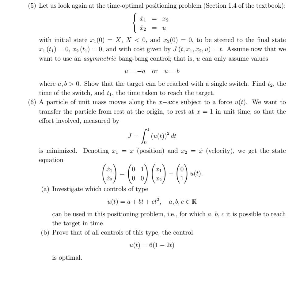 Solved (5) ﻿Let us look again at the time-optimal | Chegg.com
