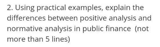 Solved 2. Using practical examples, explain the differences | Chegg.com
