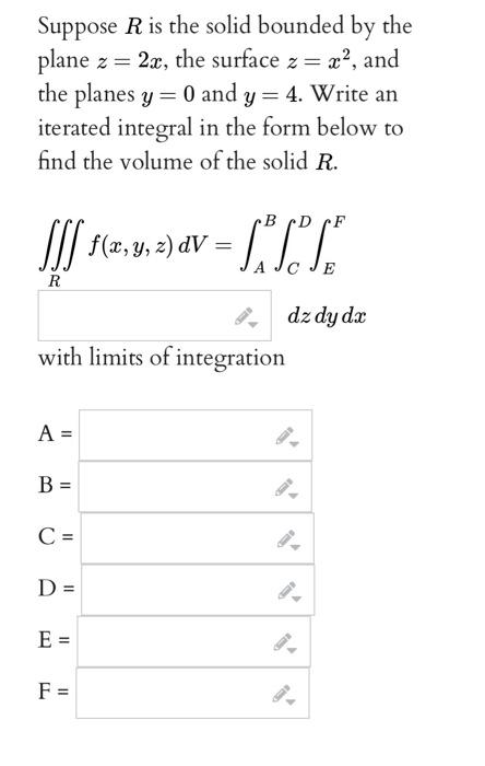 Solved Suppose R is the solid bounded by the plane z = z = | Chegg.com