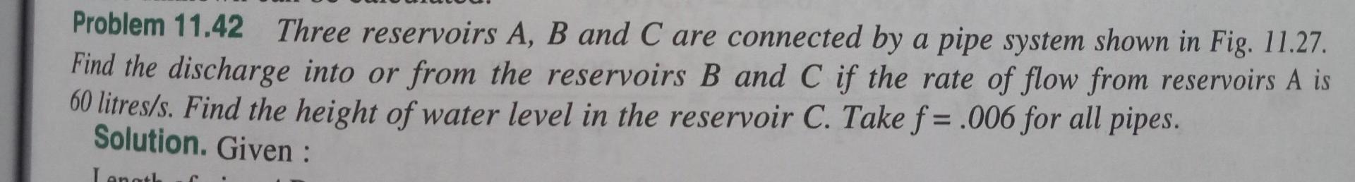 Solved Problem 11.42 Three reservoirs A, B and C are | Chegg.com