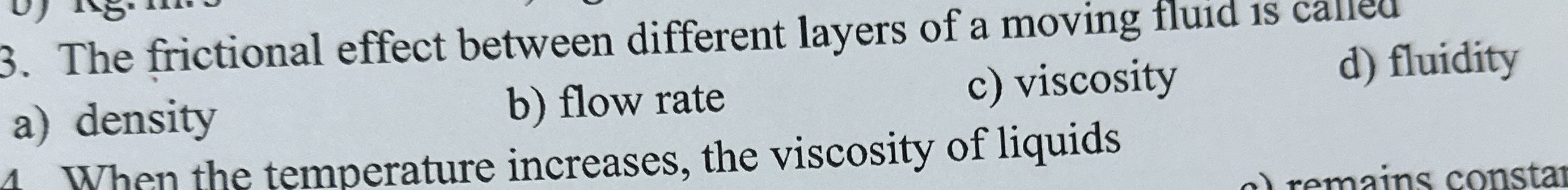 Solved The frictional effect between different layers of a | Chegg.com