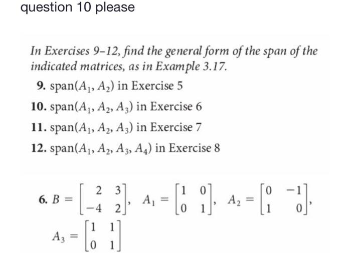 Solved In Exercises 9-12, find the general form of the span | Chegg.com