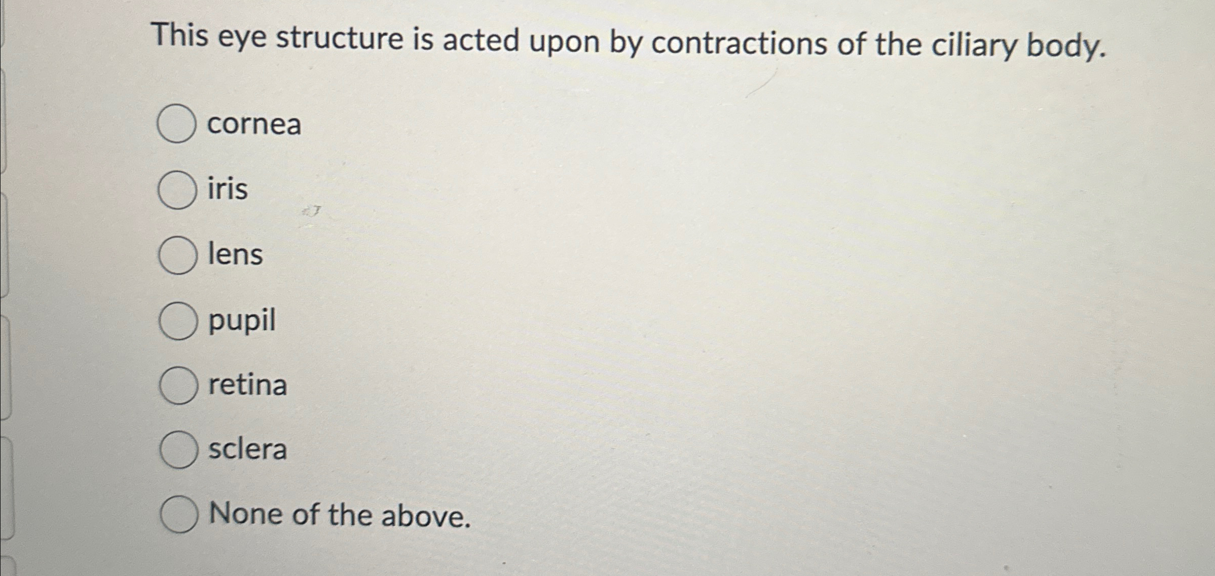 Solved This eye structure is acted upon by contractions of | Chegg.com