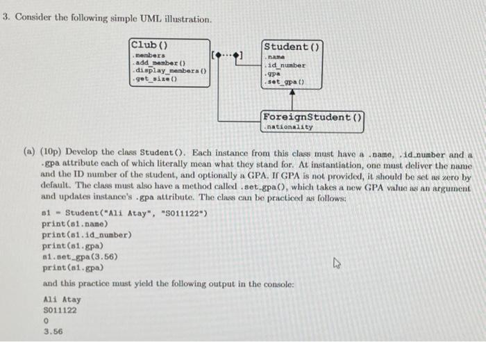 Solved 3. Consider the following simple UML illustration. | Chegg.com