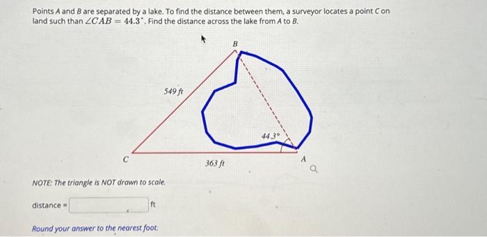 Solved Points A and B are separated by a lake. To find the | Chegg.com