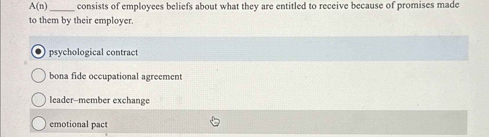 Solved A(n) ﻿consists of employees beliefs about what they | Chegg.com