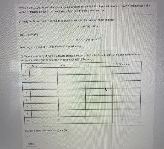 (Secant Methou). Al numerical answers should be | Chegg.com