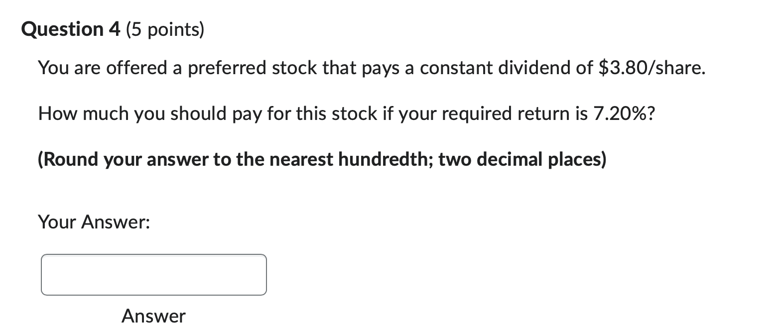Solved Question 4 (5 ﻿points)You are offered a preferred | Chegg.com