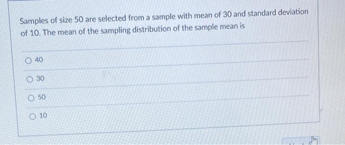 Solved Samples of size 50 are selected from a sample with | Chegg.com