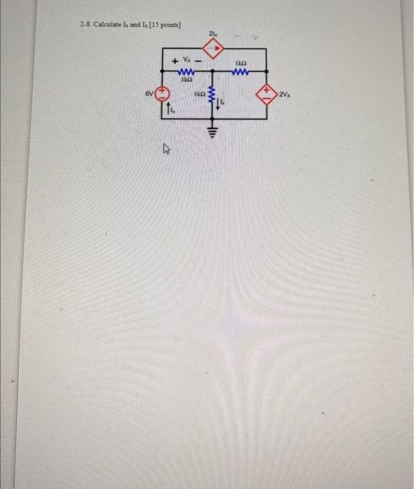 Solved 2.8, Calculate I0 and I4 [15 points] | Chegg.com