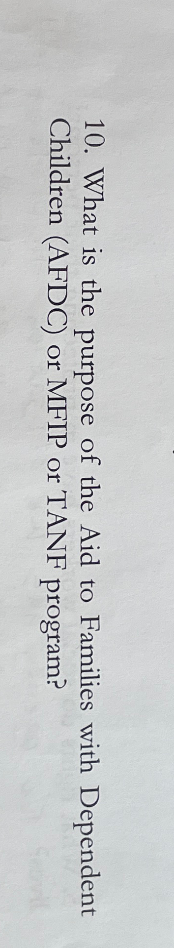 Solved What is the purpose of the Aid to Families with | Chegg.com