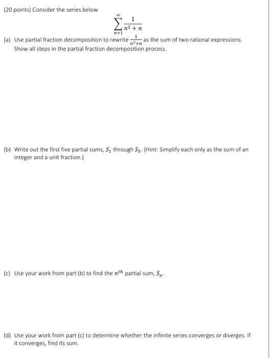 Solved (20 points) Consider the series below ∑n=1∞n2+n1 (a) | Chegg.com