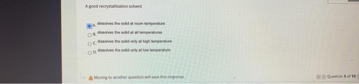 Solved A good recrystallization solvent OB dissolves the | Chegg.com