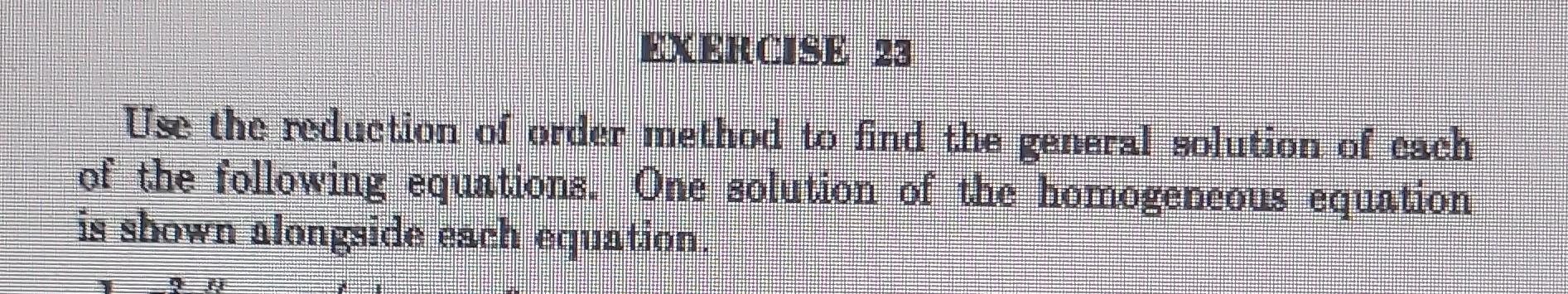 Solved Use the reduction of order method to find the general | Chegg.com