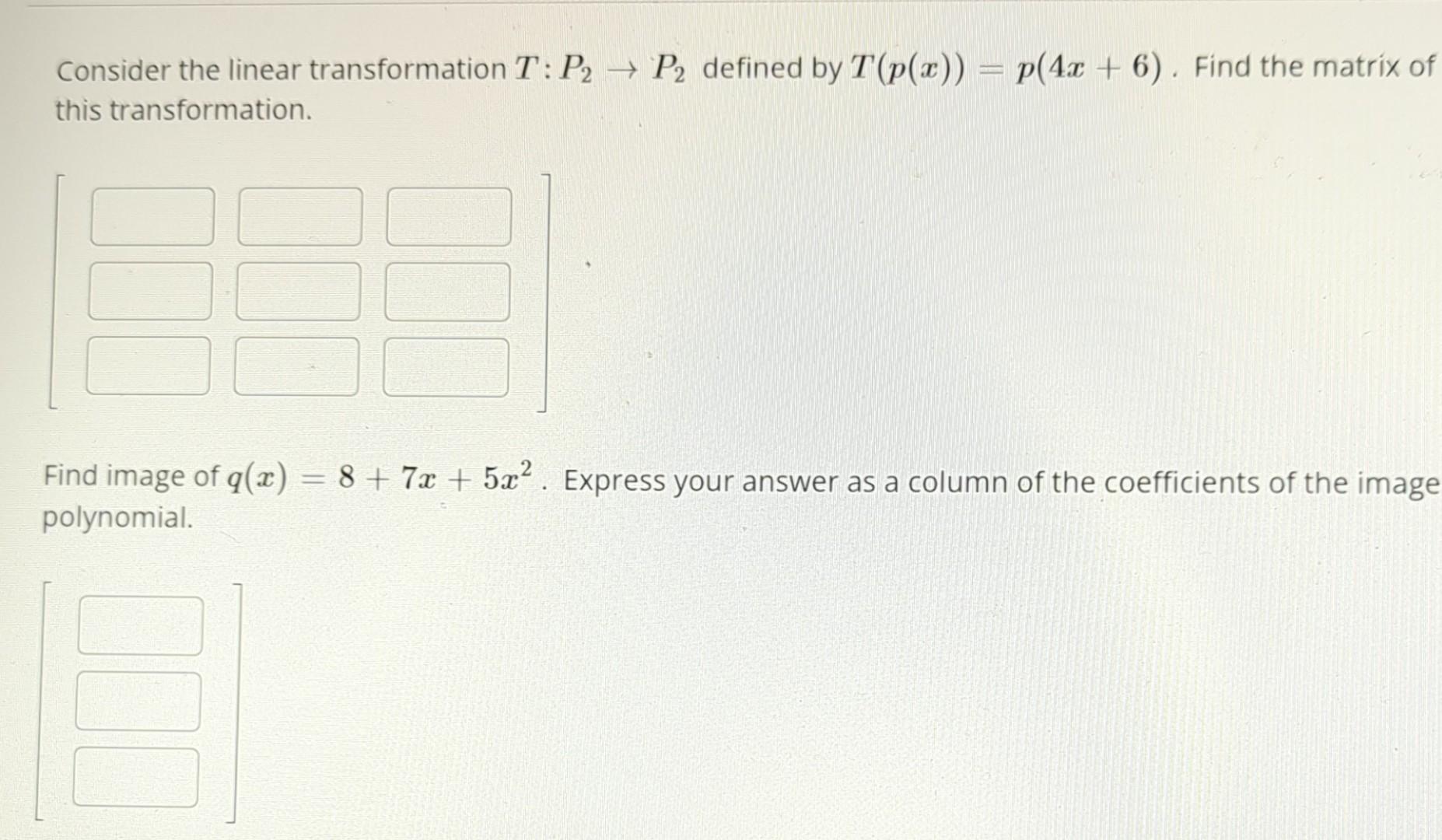 Solved Consider the linear transformation T:P2→P2 defined by | Chegg.com