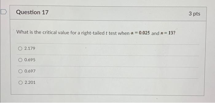 Solved What is the critical value for a right-tailed t test | Chegg.com