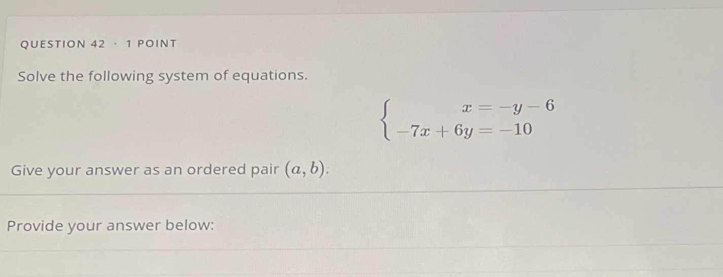 Solved QUESTION 42 - 1 POINTSolve the following system of | Chegg.com Solved QUESTION 42 - 1 POINTSolve the following system of | Chegg.com