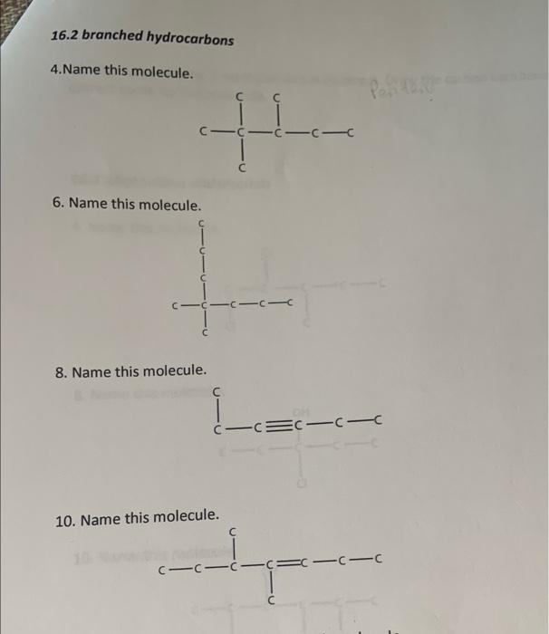 Solved 16.2 branched hydrocarbons 4.Name this molecule. cccc | Chegg.com