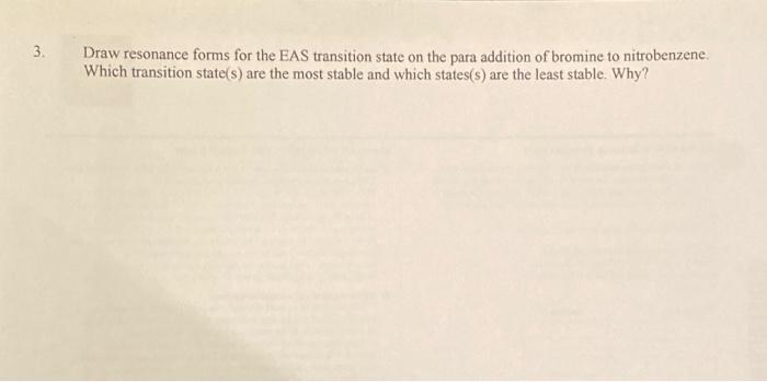 Solved Draw the resonance forms for the EAS transition state | Chegg.com