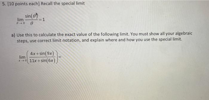 Solved 5. [10 points each) Recall the special limit sin(e) | Chegg.com