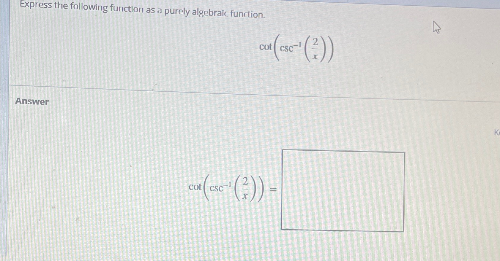 Solved Express the following function as a purely algebraic | Chegg.com