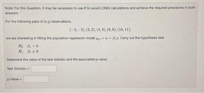Solved Note: For this Question, it may be necessary to use R | Chegg.com
