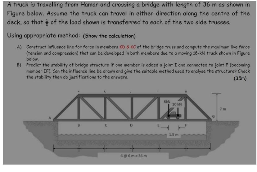 Solved A truck is travelling from Hamar and crossing a | Chegg.com