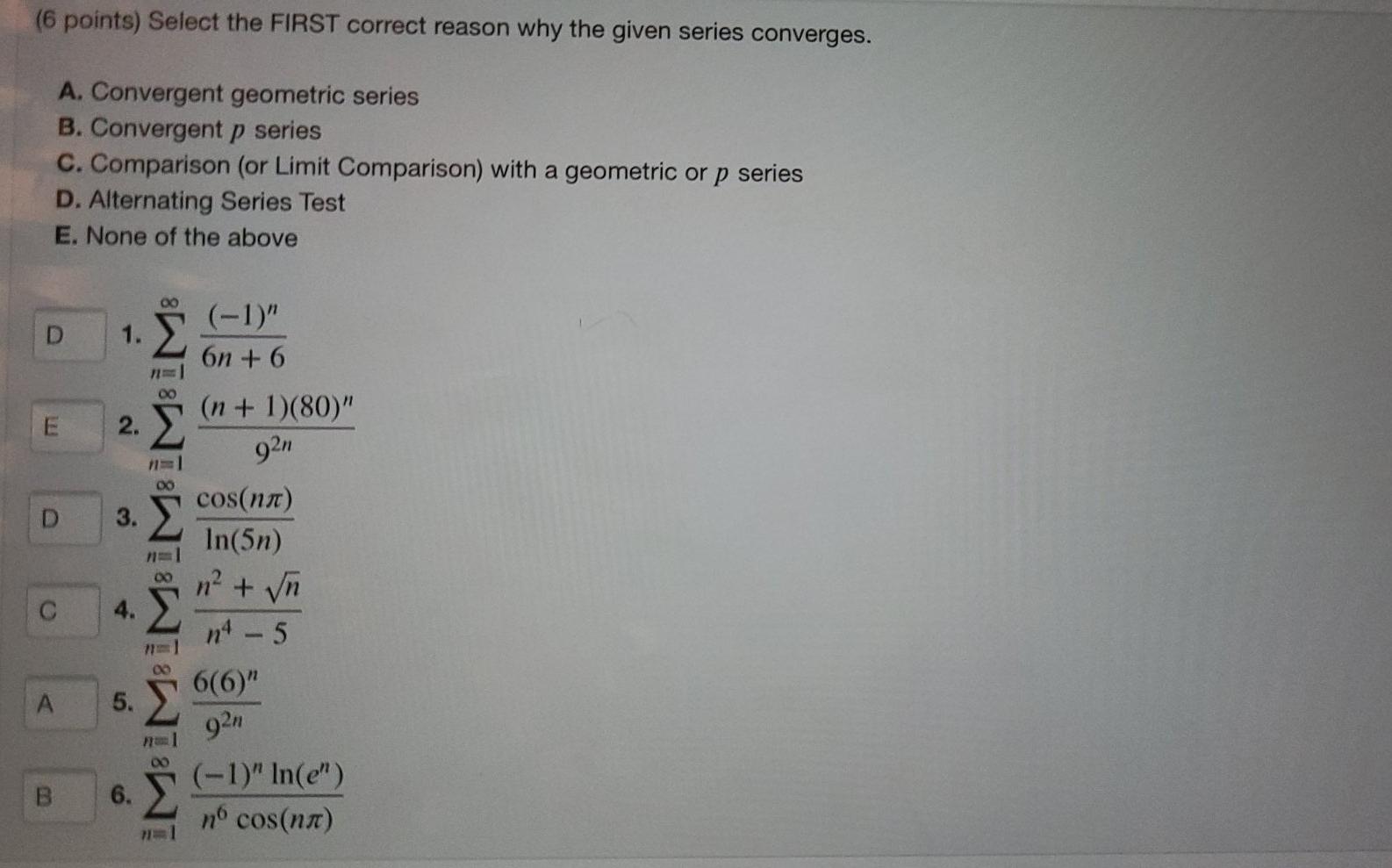 Solved A. Convergent geometric series B. Convergent p series | Chegg.com