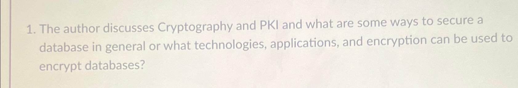 Solved The author discusses Cryptography and PKI and what | Chegg.com