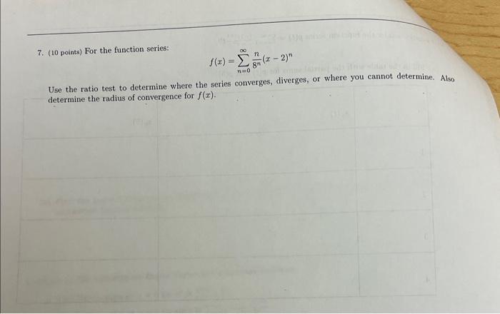 Solved 7. (10 points) For the function series: | Chegg.com