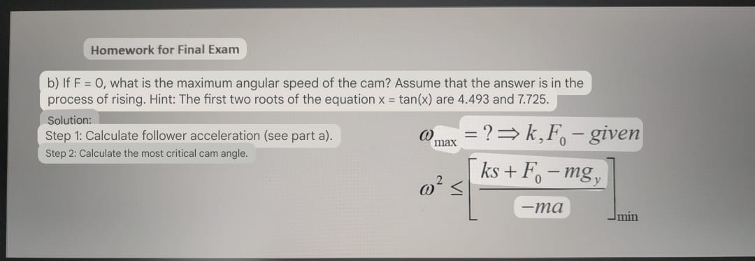 Solved b) ﻿If F=0, ﻿what is the maximum angular speed of the | Chegg.com