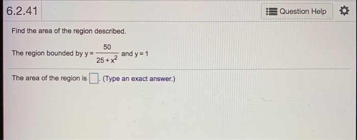 Solved 6.2.37 :5 Question Help Find the area of the region | Chegg.com