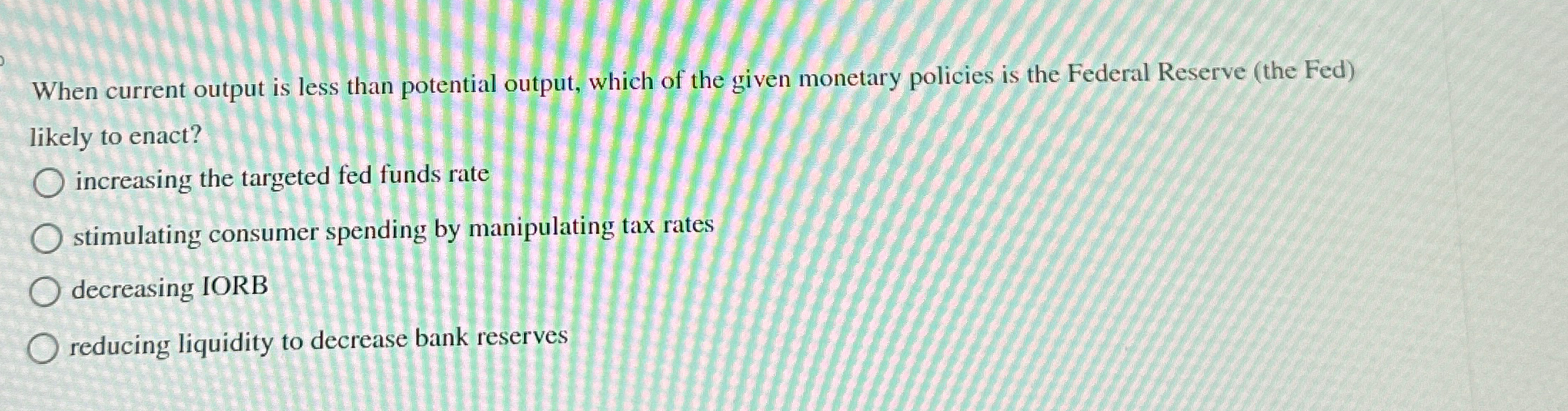 Solved When current output is less than potential output, | Chegg.com
