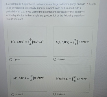 Solved A sample of 5 ﻿light bulbs is drawn from a large | Chegg.com
