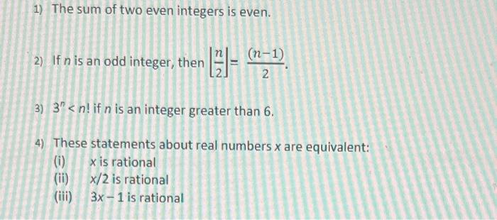 Solved 1) The sum of two even integers is even. 2) If n is | Chegg.com