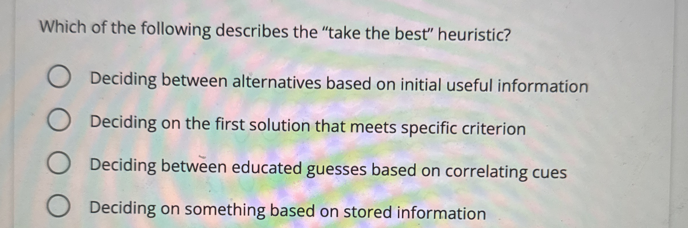 Solved Which of the following describes the "take the best" | Chegg.com