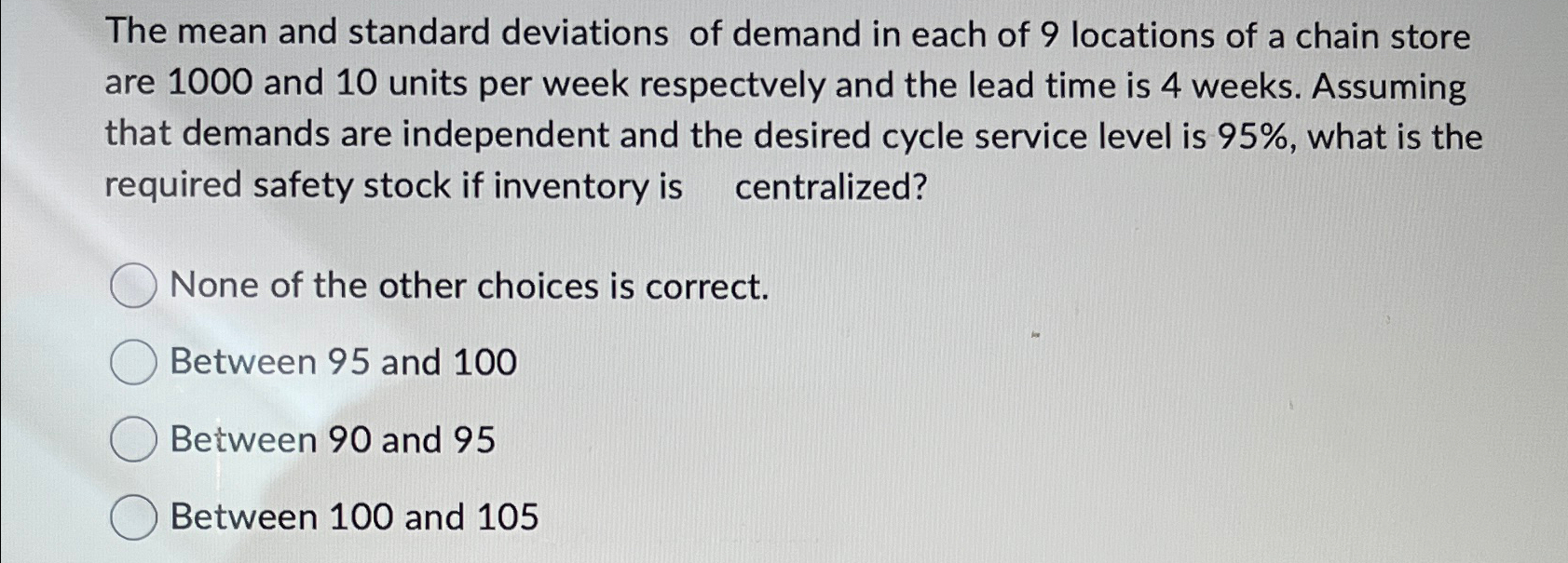 Solved The mean and standard deviations of demand in each of | Chegg.com