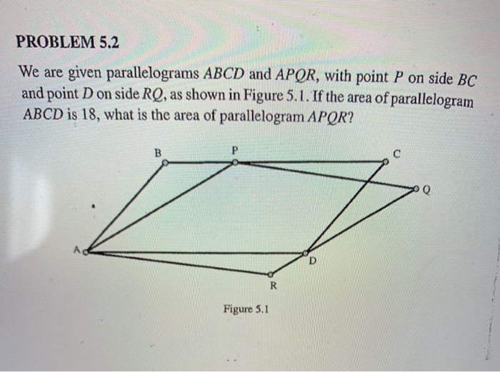 Solved PROBLEM 5.2 We are given parallelograms ABCD and | Chegg.com