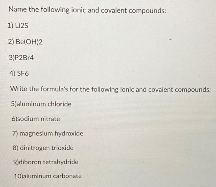 Solved Name the following ionic and covalent compounds: 1) | Chegg.com