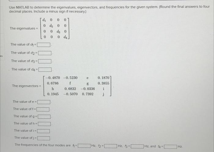 please use MATLAB and do not copy and paste from | Chegg.com