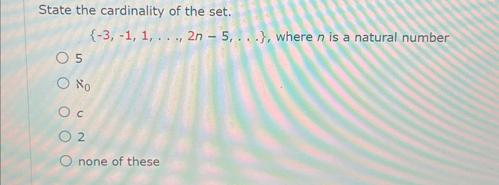 Solved State the cardinality of the | Chegg.com